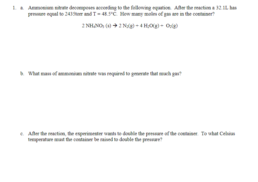 Solved 1. a. Ammonium nitrate decomposes according to the | Chegg.com