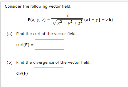 Solved Consider the following vector field. | Chegg.com