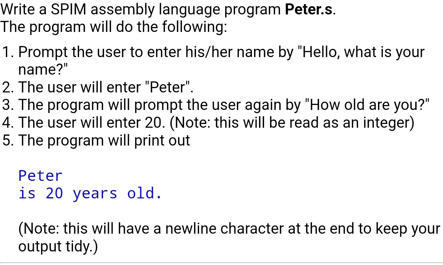 Solved Write a SPIM assembly language program Peter.s. The | Chegg.com