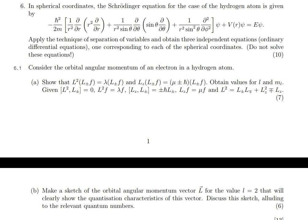 Solved 6. In spherical coordinates, the Schrödinger equation | Chegg.com