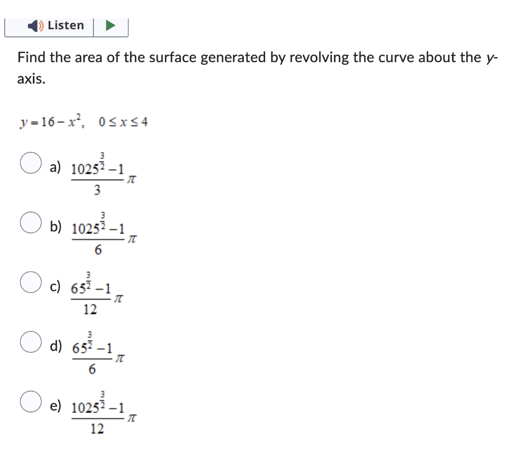 [Solved]: Find the area of the surface generated by revolv