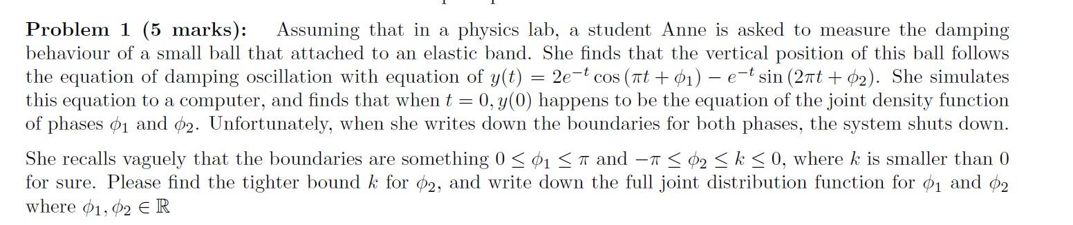 Problem 1 (5 marks): Assuming that in a physics lab, | Chegg.com
