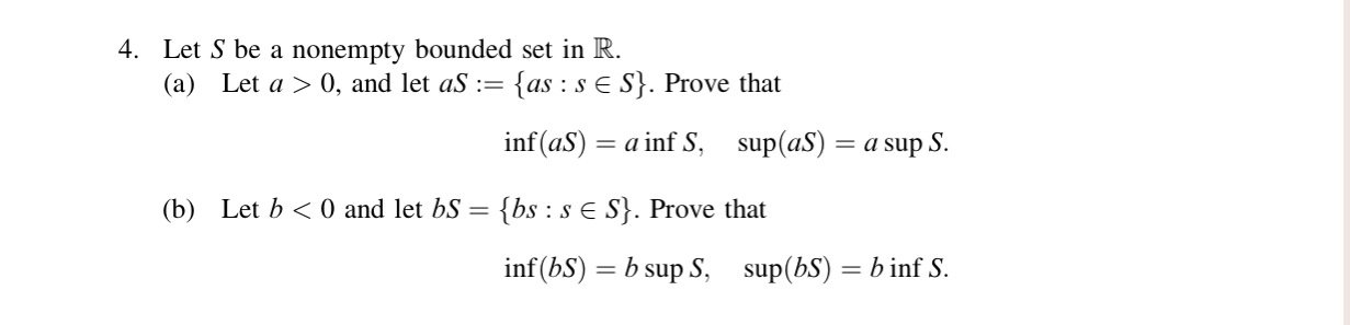 Solved 4. Let S be a nonempty bounded set in R. (a) Let a > | Chegg.com