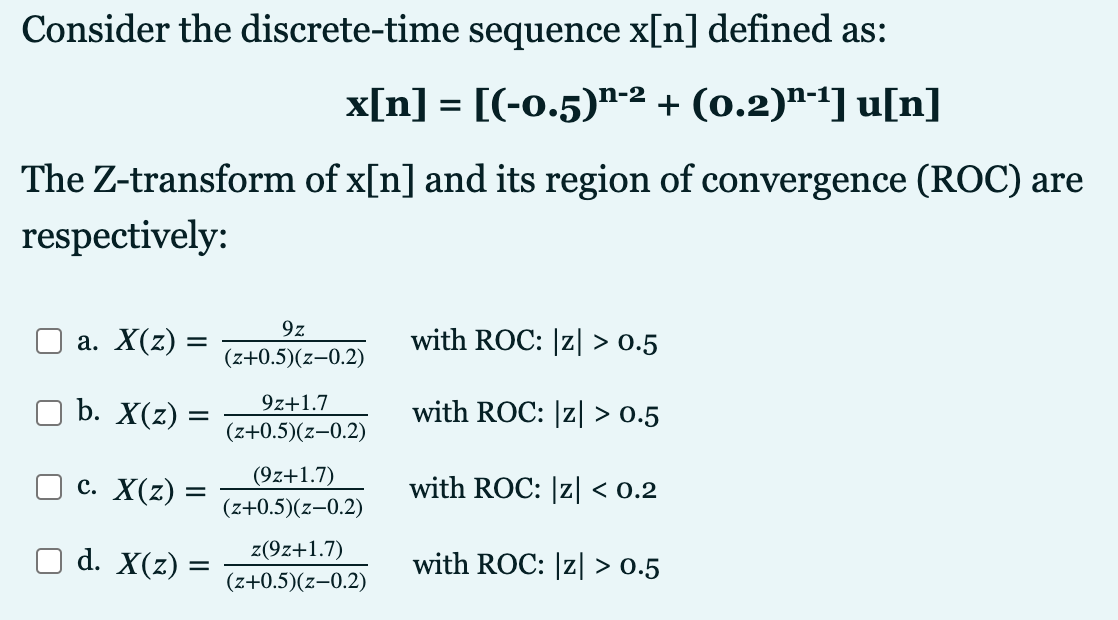 Solved Consider the discrete-time sequence x[n] defined as: | Chegg.com
