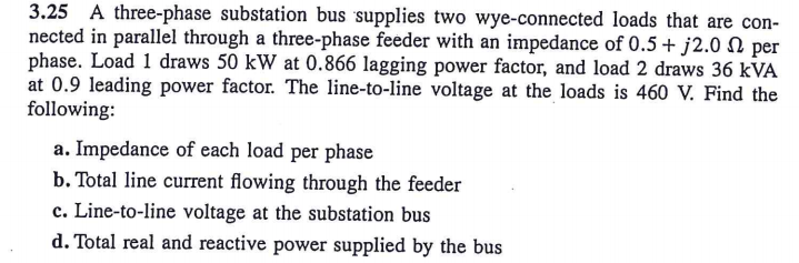 Solved 3 25 A Three Phase Substation Bus Supplies Two
