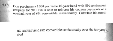 Solved 4.1.5 Don purchases a 1000 par value 10-year bond | Chegg.com