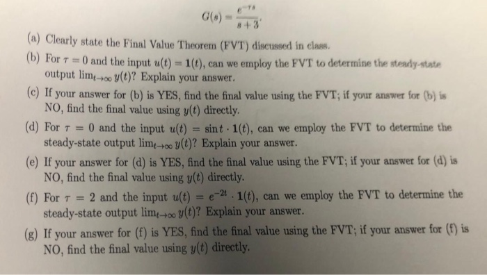 Solved 8 +3 (a) Clearly state the Final Value Theorem (FVT) | Chegg.com