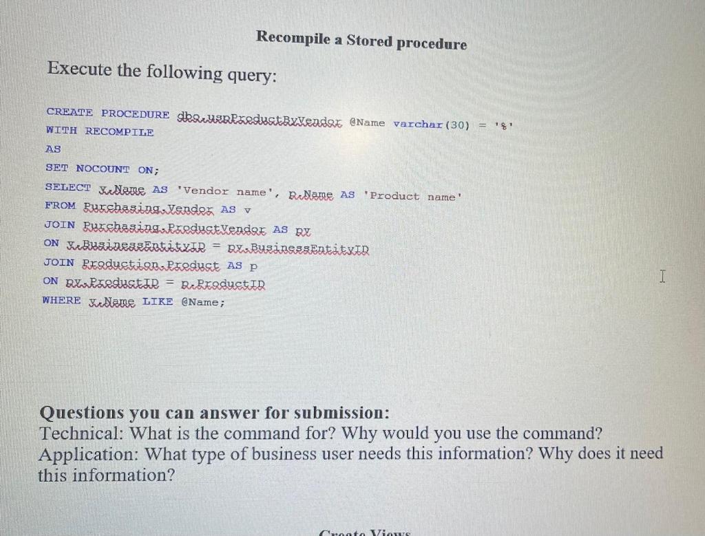 Solved Recompile A Stored Procedure Execute The Following 