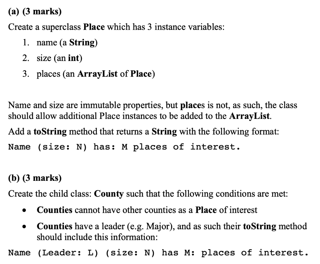 Solved (a) (3 marks) Create a superclass Place which has 3 | Chegg.com