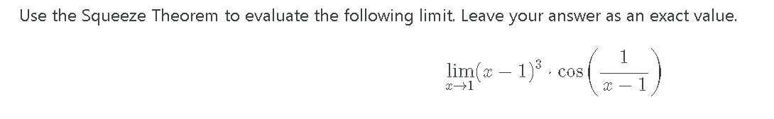 Solved Use the Squeeze Theorem to evaluate the following | Chegg.com