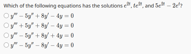 Solved Which of the following equations has the solutions | Chegg.com
