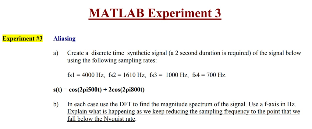 Solved MATLAB Experiment 3 Experiment #3 Aliasing Create a | Chegg.com