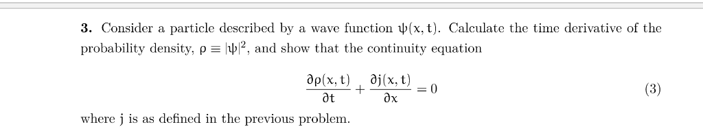 Solved 3. Consider a particle described by a wave function | Chegg.com