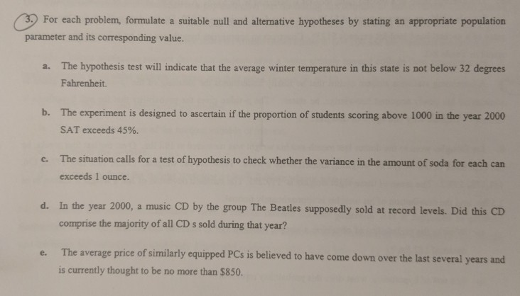 Solved For each problem, formulate a suitable null and | Chegg.com