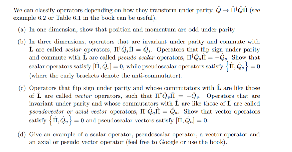 Solved =0 We can classify operators depending on how they | Chegg.com