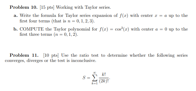 Solved Problem 10. (15 pts) Working with Taylor series. a. | Chegg.com