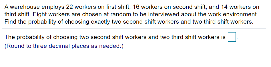 Solved A warehouse employs 22 workers on first shift, 16 | Chegg.com