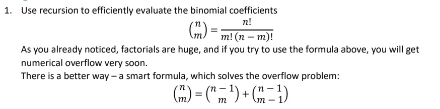 Solved 1. Use recursion to efficiently evaluate the binomial | Chegg.com