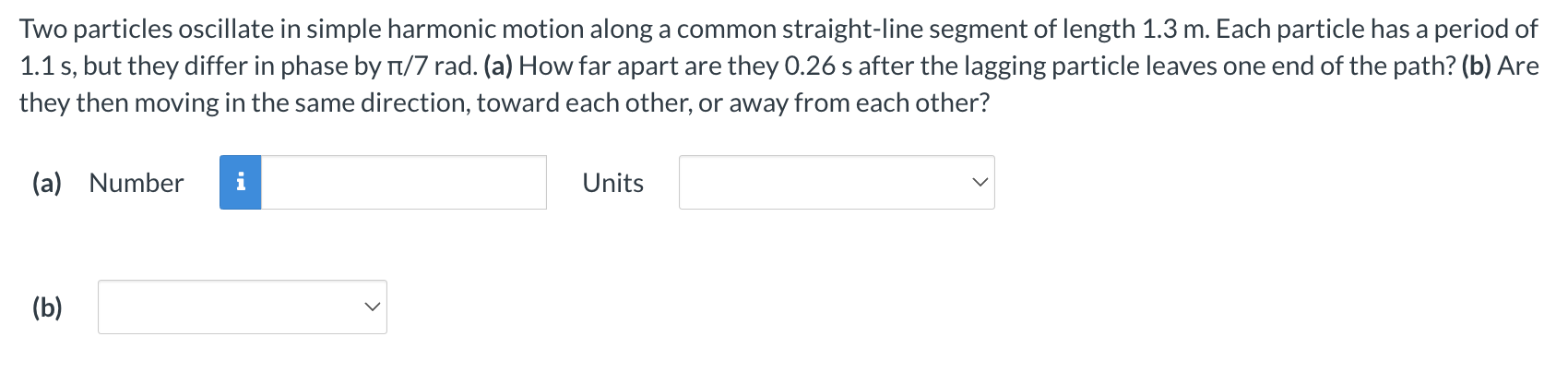 Solved Two particles oscillate in simple harmonic motion | Chegg.com