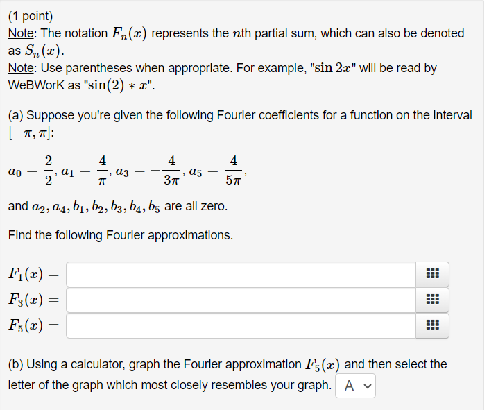 Solved Note: The notation Fn(x) represents the nth partial | Chegg.com