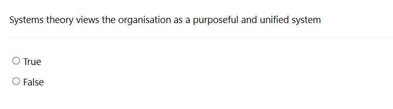 Solved Systems theory views the organisation as a purposeful | Chegg.com
