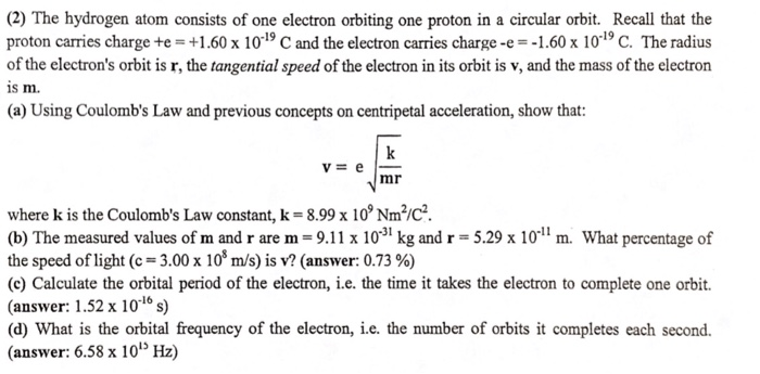 Solved 2 The Hydrogen Atom Consists Of One Electron