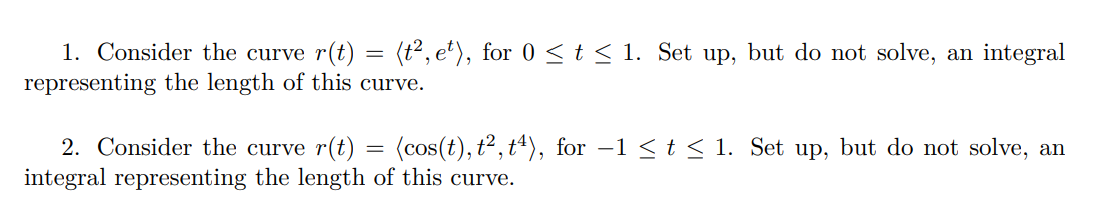 Solved 1. Consider the curve r(t)= t2,et , for 0≤t≤1. Set | Chegg.com