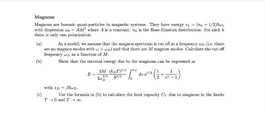 Solved Mngnons Magnons are bosonic quasi-particles in | Chegg.com