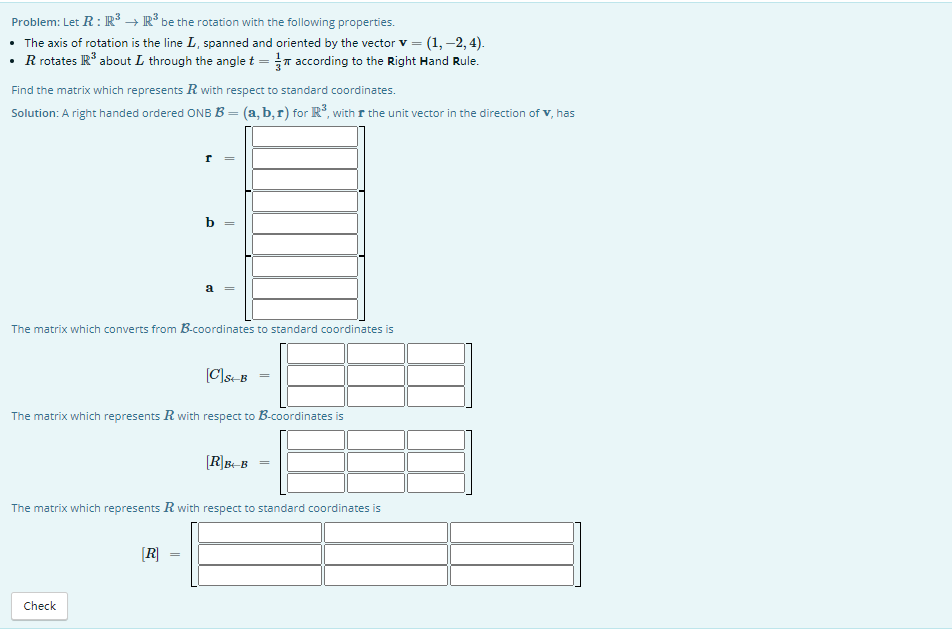 Solved Problem: Let R:R3 R* be the rotation with the | Chegg.com