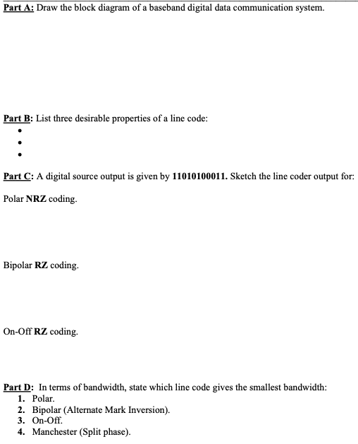 Solved Part A: Draw the block diagram of a baseband digital | Chegg.com