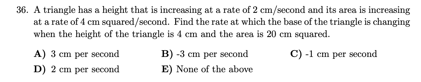 Solved 36. A triangle has a height that is increasing at a | Chegg.com