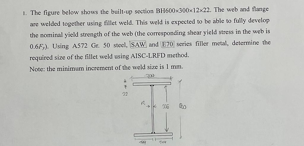 Solved 1. The figure below shows the built-up section | Chegg.com