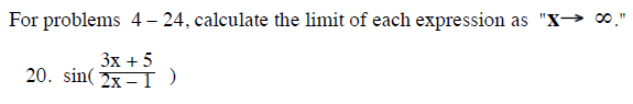 Solved For p roblems 4 - 24, calculate the limit of each | Chegg.com Solved For p roblems 4 - 24, calculate the limit of each | Chegg.com