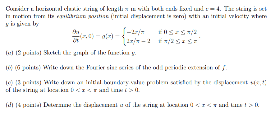 Solved Consider a horizontal elastic string of length πm | Chegg.com