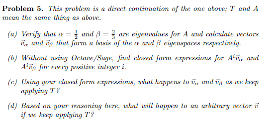Linear Algebra: Problem 4/5. This essentially just | Chegg.com
