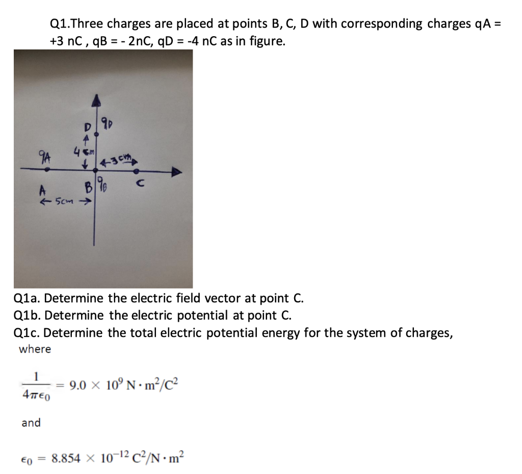 Solved Q1.Three charges are placed at points B, C, D with | Chegg.com