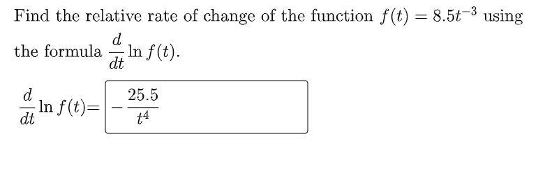 Solved = Find the relative rate of change of the function | Chegg.com