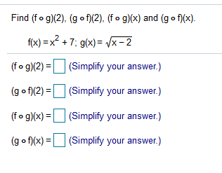 Solved Find (fog)(2), (gof)(2), (fog)(x) and (gof)(x). | Chegg.com