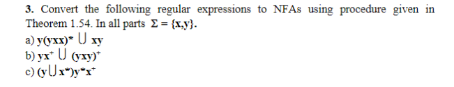 Solved 3. Convert the following regular expressions to NFAs | Chegg.com