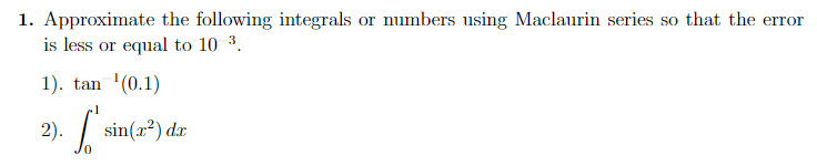 Solved Approximate the following integrals or numbers using | Chegg.com
