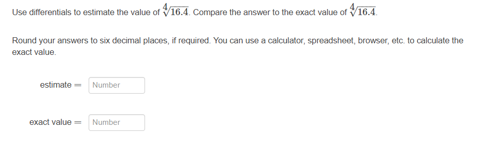 Solved Use differentials to estimate the value of 416.4. | Chegg.com