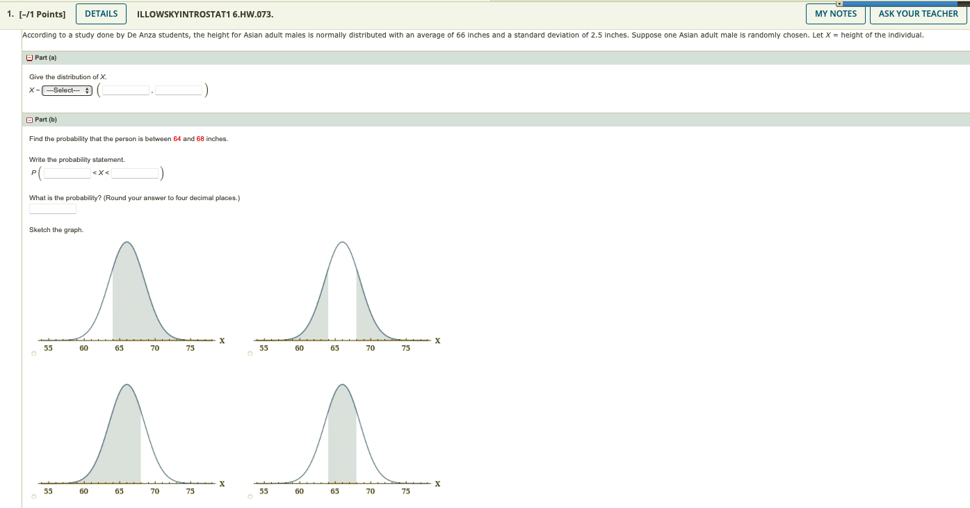 Solved 1. [-/1 Points) DETAILS ILLOWSKYINTROSTAT1 6.HW.073. | Chegg.com Solved 1. [-/1 Points) DETAILS ILLOWSKYINTROSTAT1 6.HW.073. | Chegg.com