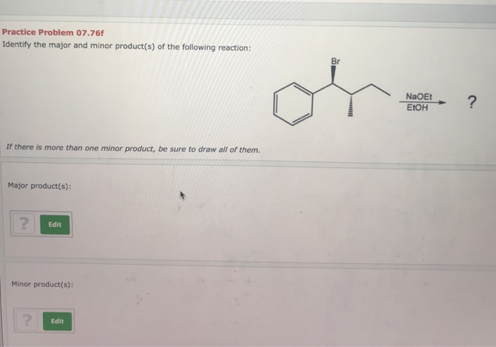 Solved Practice Problem 07.76f Identify the major and minor | Chegg.com