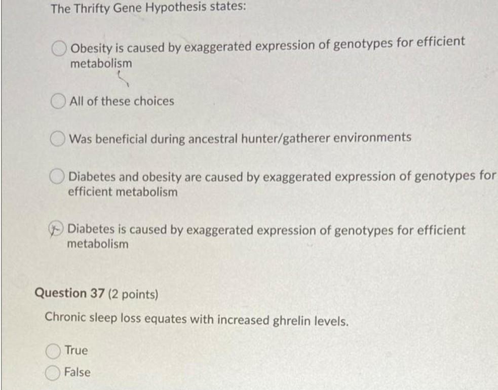 Solved The Thrifty Gene Hypothesis states: Obesity is caused | Chegg.com