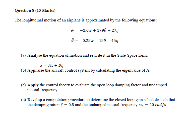 Solved The longitudinal motion of an airplane is | Chegg.com