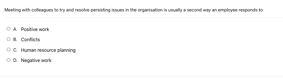 Solved Meeting with colleagues to try and resolve persisting | Chegg.com