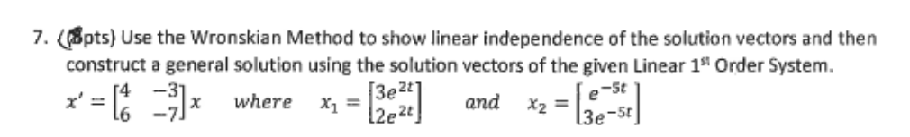 Solved (ifpts) Use the Wronskian Method to show linear | Chegg.com