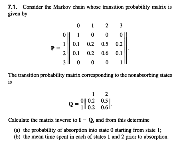 Solved 7.1. Consider the Markov chain whose transition | Chegg.com