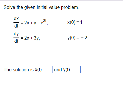 Solved Solve the given initial value | Chegg.com