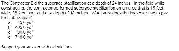 Solved The Contractor Bid the subgrade stabilization at a | Chegg.com
